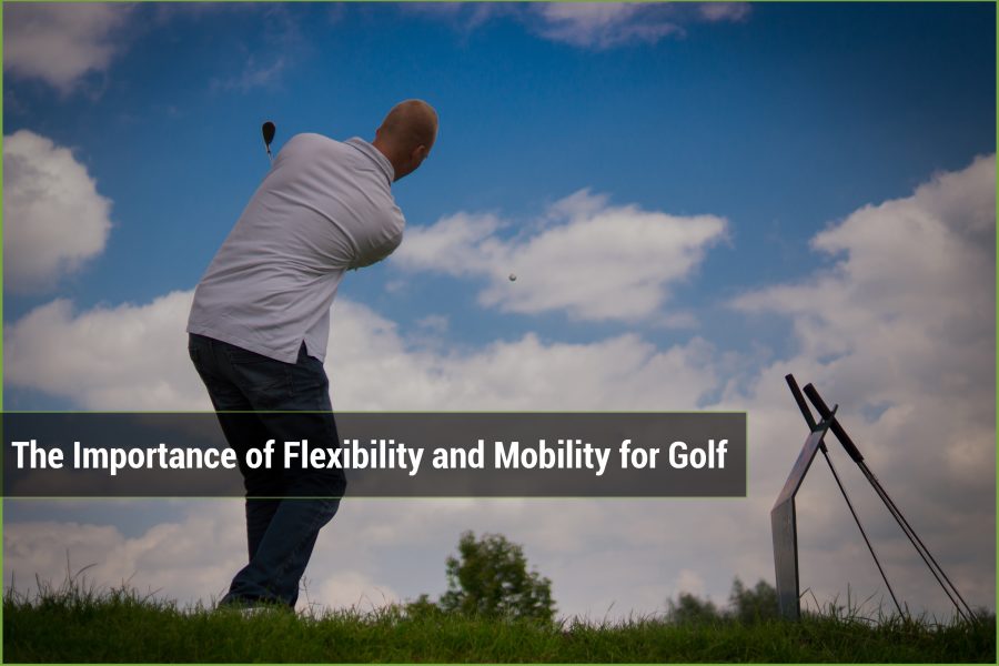The Importance of Golf Mobility - Best Golf Posture